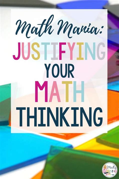 Math Mania Justifying Your Math Thinking Madly Learning