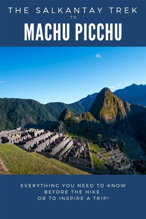 The Salkantay Trek To Machu Picchu South America Travel Travel Peru