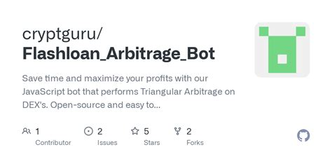 Github Cryptguruflashloanarbitragebot Save Time And Maximize Your Profits With Our