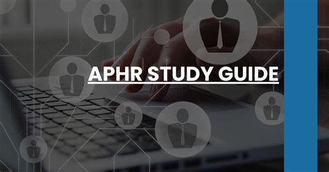 APHR Study Guide HR 101