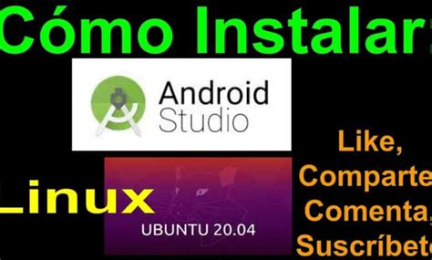 Cómo instalar Android Studio en Linux Ubuntu LTS MuyLinux