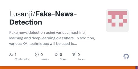 Fake News Detection Fake News Bert Ipynb At Main Lusanji Fake News Detection Github