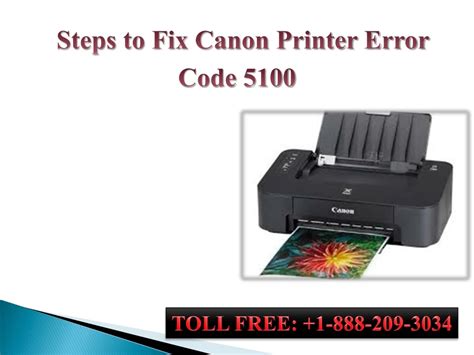 Ppt To Fix Canon Printer Error Code 5100 Powerpoint Presentation