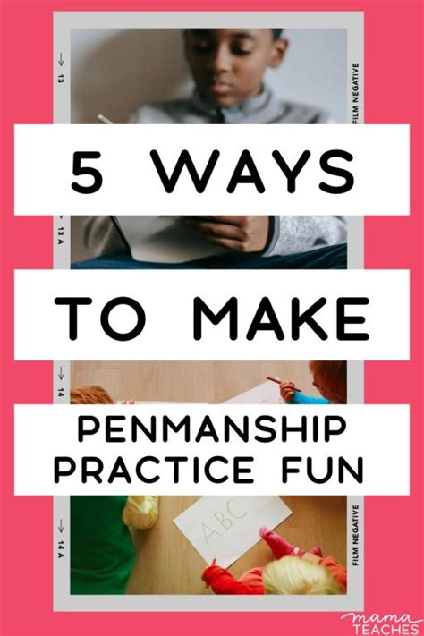 5 Ways To Make Penmanship Practice Fun Mama Teaches