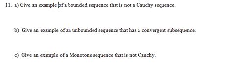Solved Give An Example Of A Bounded Sequence That Is Not A