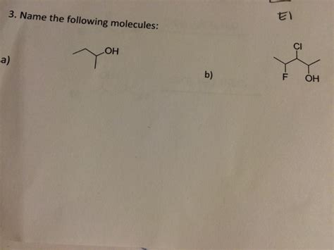 Solved Name The Following Molecules