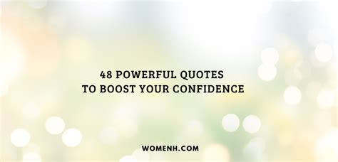 48 Powerful Quotes To Boost Your Confidence