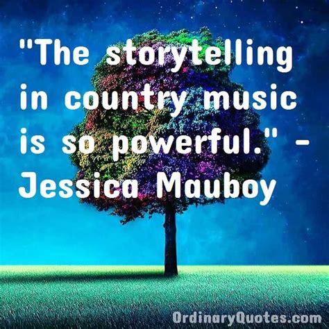 The Storytelling In Country Music Is So Powerful Jessica Mauboy