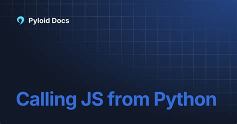 Calling Js From Python Pyloid Docs
