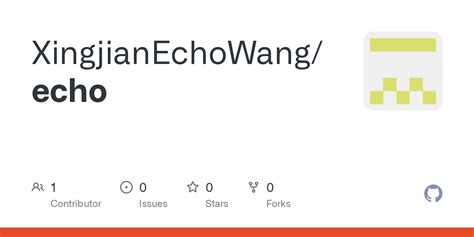 Github Xingjianechowangecho