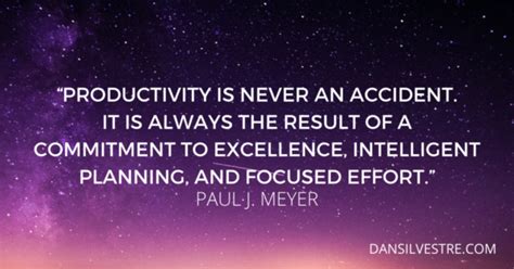 41 Productivity Quotes That Will Make You More Effective Dan Silvestre