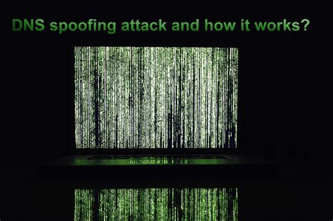 Dns Spoofing Attack And How It Works