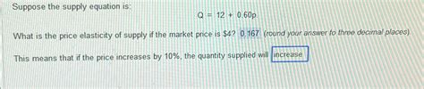 Solved Suppose The Supply Equation Is Q PWhat Is The Chegg Com