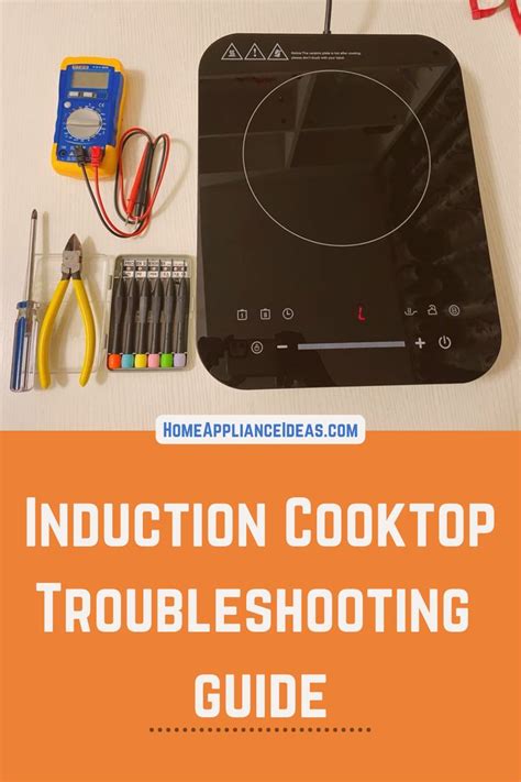 Induction Cooktop Troubleshooting Guide