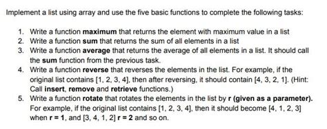 Solved Implement A List Using Array And Use The Five Basic Chegg Com