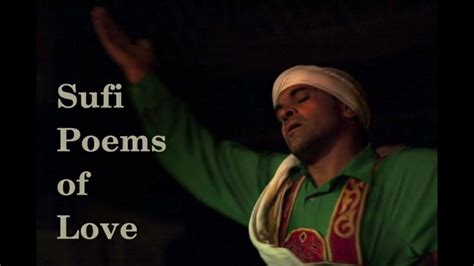 Sufi Poems Of Love Youtube