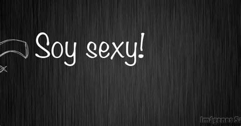 Portada Para Facebook Soy Sexy Im Genes Para Compartir Sagitarioxp