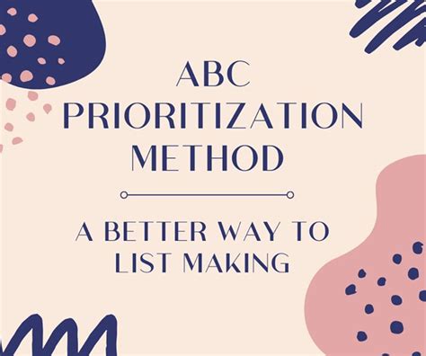 Manage Your To Do List With The Abc Prioritization Method