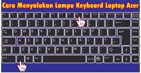 5 Cara Menyalakan Lampu Keyboard Laptop Acer Paling Mudah