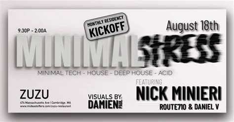 Minimal Stress Feat Nick Minieri Route 710 Daniel V The Middle East Restaurant And Nightclub
