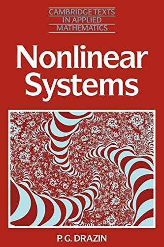 Nonlinear Systems Cambridge Texts In Applied Mathematics Series Number 10 Drazin P G