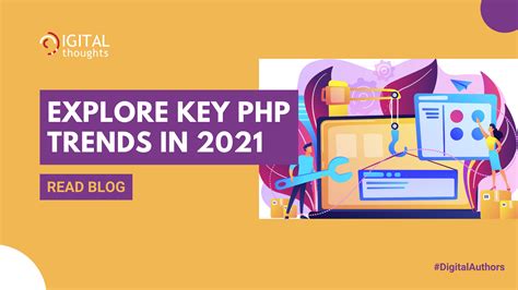 Top Php Development Trends In 2021 Tdg Blog Digital Thoughts