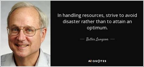 Quotes By Butler Lampson A Z Quotes