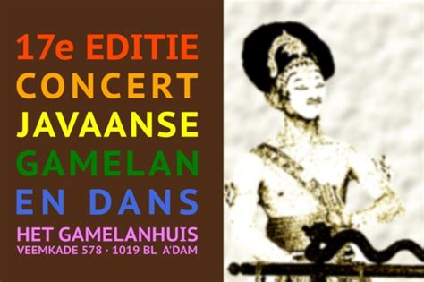 20 Nov 2022 ~ Javaanse Gamelan And Dans Het Gamelanhuis