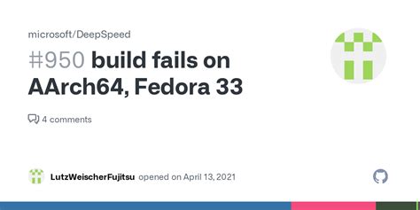 build fails on aarch64 fedora 33 · issue 950 · microsoft deepspeed