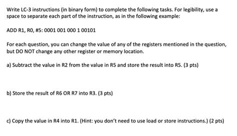 Solved Write Lc 3 Instructions In Binary Form To Complete