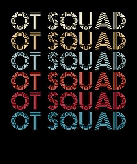 Occupational Therapy Squad Ot Squad Therapist Digital Art By Jensen