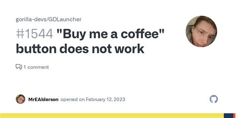 Buy Me A Coffee Button Does Not Work · Issue 1544 · Gorilla Devsgdlauncher · Github