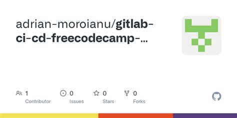 Github Adrian Moroianugitlab Ci Cd Freecodecamp Course