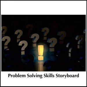 Problem Solving Skills Storyboard Logan Leadership