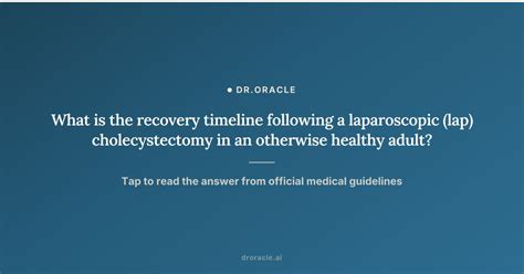 What Is The Recovery Timeline Following A Laparoscopic Lap