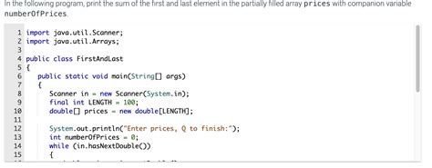 Solved In The Following Program Print The Sum Of The First