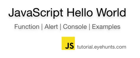 Javascript Hello World Alert Function First Print Example Eyehunts