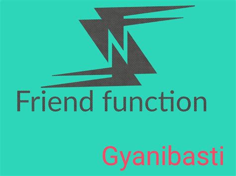 Friend Function In Cc Friend Function In Hindi Gyani Basti