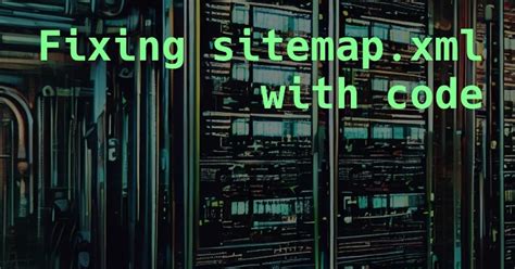 Hashnode Sitemapxml Is Broken Here Is How I Fixed It