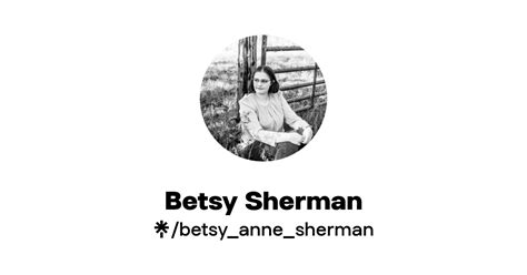 Betsy Sherman Instagram Linktree