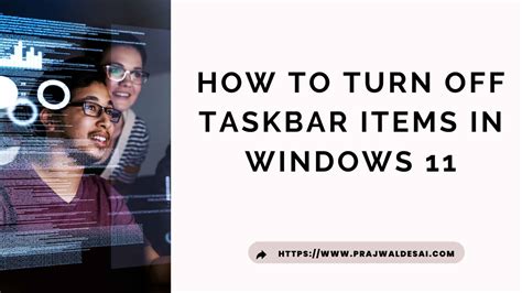 How To Hide Or Turn Off Taskbar Items In Windows 11