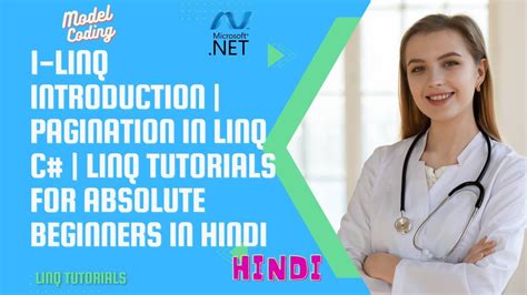 1 Linq Introduction Pagination In Linq C Linq Tutorials For Absolute Beginners In Hindi