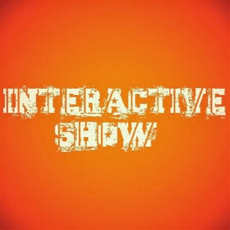 Interactive Show Youtube