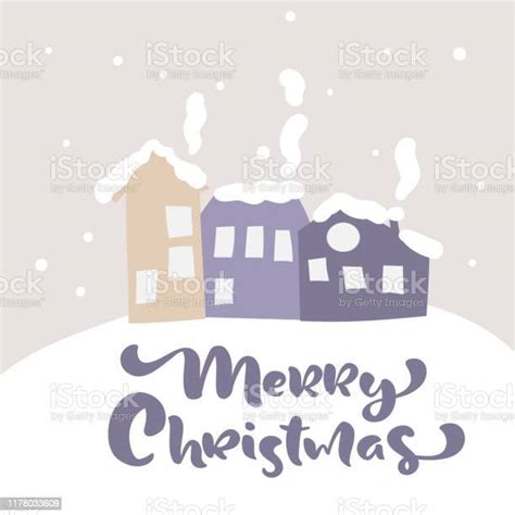 귀여운 메리 크리스마스 서예 문자 손으로 쓴 텍스트입니다 스칸디나비아 스타일의 손으로 그린 집과 인사말 카드 디자인 현대 겨울 시즌 엽서 브로셔 0명에 대한 스톡 벡터 아트