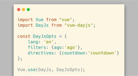 How To Use Plugins In Dayjs With Vue Using Vue Dayjs