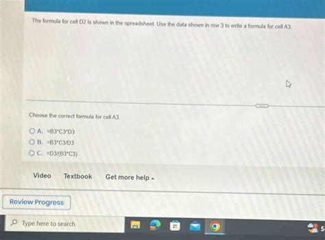 Solved The Formula For Cell D2 Is Shown In The Spreadsheet Use The