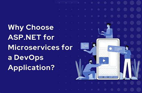Why Choose Aspnet For Microservices For A Devops Application