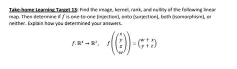 Solved Take Home Learning Target Find The Image Kernel Chegg
