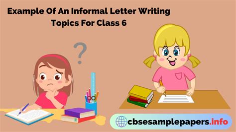 Informal Letter Writing Topics For Class 6 Format Examples Topics Exercises Cbse Sample Papers