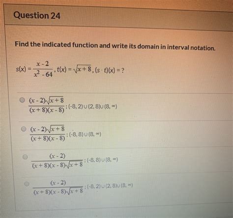 Solved Question 24 Find The Indicated Function And Write Its